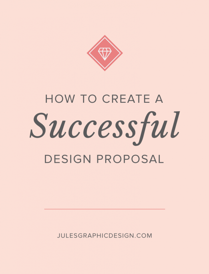 How to Create a Successful Design Proposal - Jules Design