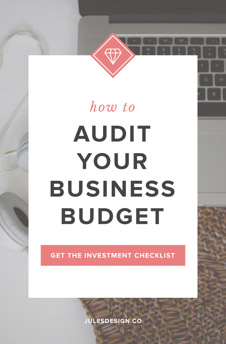 How to Audit your Business Budget - Jules Design