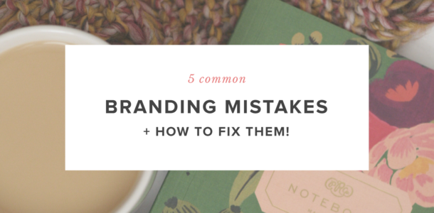 5 Common Branding Mistakes to Avoid - Jules Design