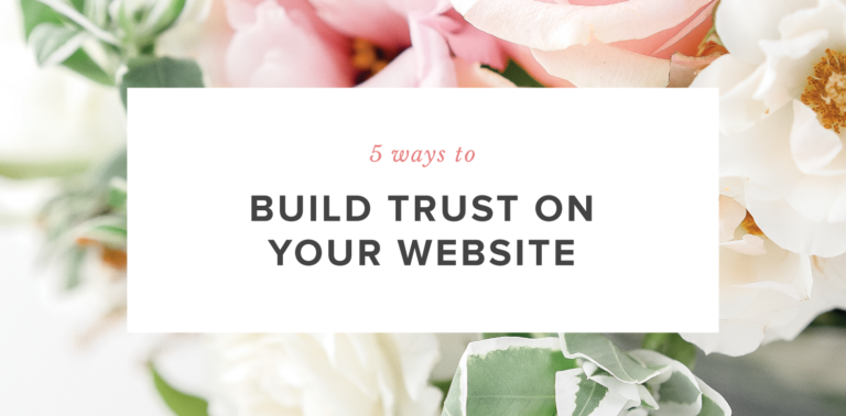 5 Ways to Build Trust on Your Website - Jules Design