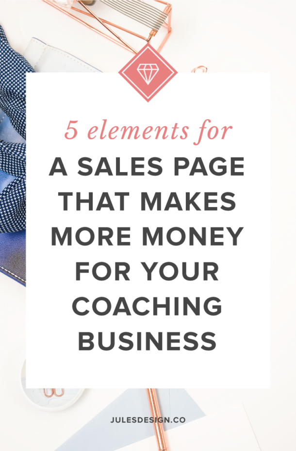 5 Elements for a Sales Page that Makes More Money for Your Coaching ...