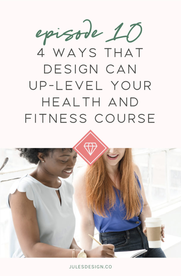 How Design Can Up-Level Your Health & Wellness Program - Jules Design